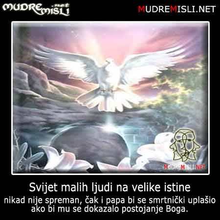 Svijet malih ljudi na velike istine... - Mudre Misli